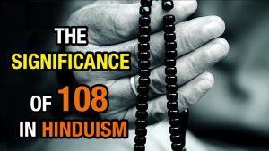 Significance of the Number 108 in Hinduism